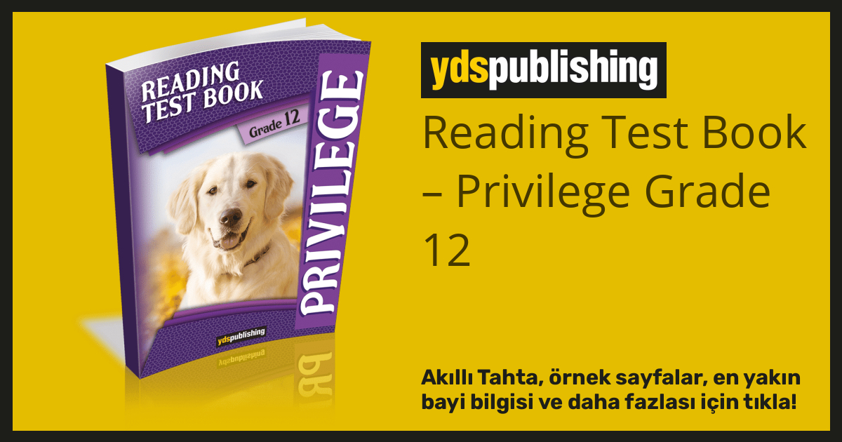Reading Test Book – Privilege Grade 12 - YDS Publishing