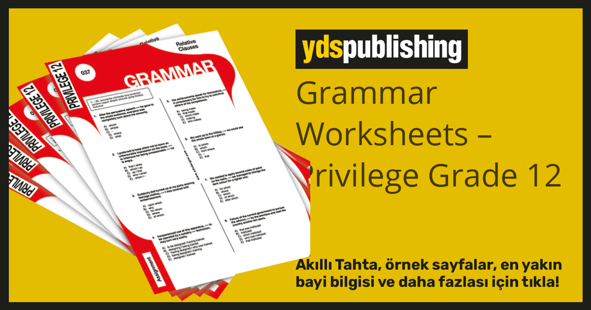 Grammar Worksheets – Privilege Grade 12 - YDS Publishing
