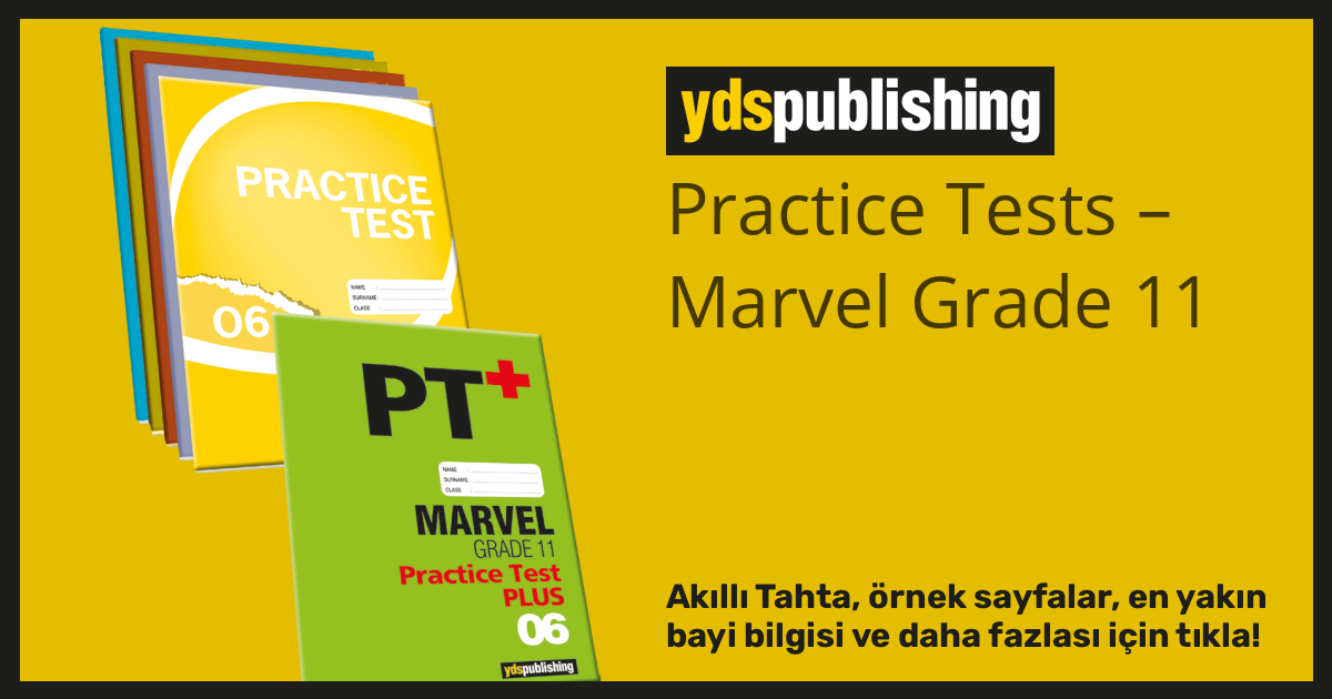 Practice Tests – Marvel Grade 11 - YDS Publishing